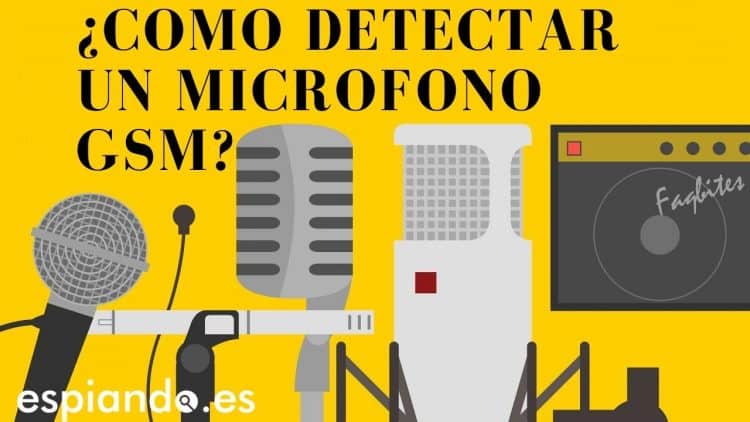Consejos para detectar un micrófono GSM 2024 - Espiando.es